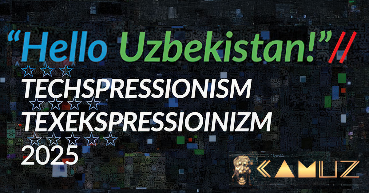 Hello Uzbekistan // Catalog - Techspressionism